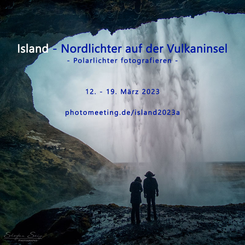 Nordlichter auf der Vulkaninsel Island (2023) [Blog]